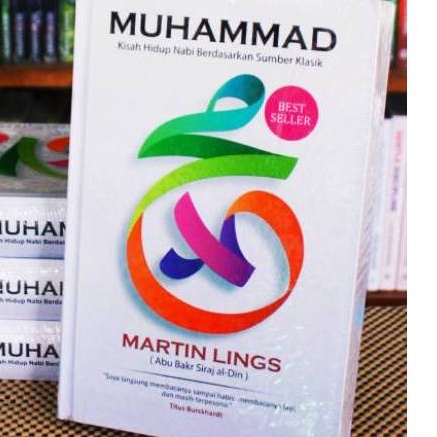Muhammad : Kisah Hidup Nabi Berdasarkan Sumber Klasik (Hard cover ...