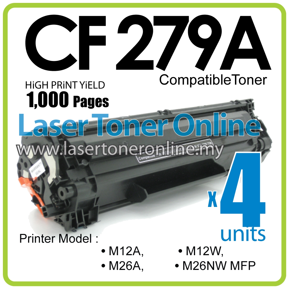 4 x Compatible to HP CF279A 79A CF 279A Laserjet pro MFP M12a M12w M26a ...