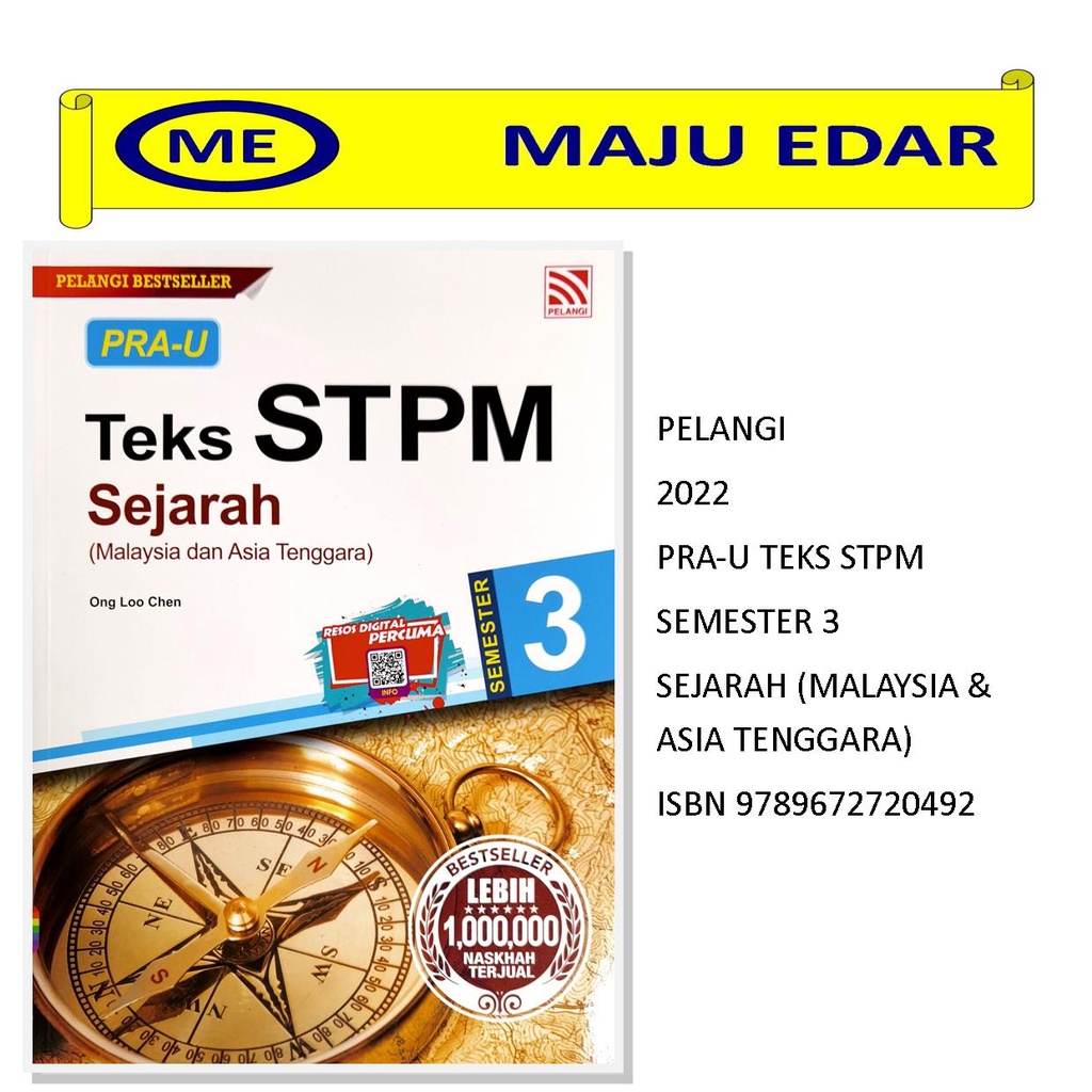 PELANGI 2022 PRA-U TEKS STPM SEJARAH (MALAYSIA & ASIA TENGGARA ... PELANGI 2022 PRA-U TEKS STPM SEJARAH (MALAYSIA & ASIA TENGGARA ...