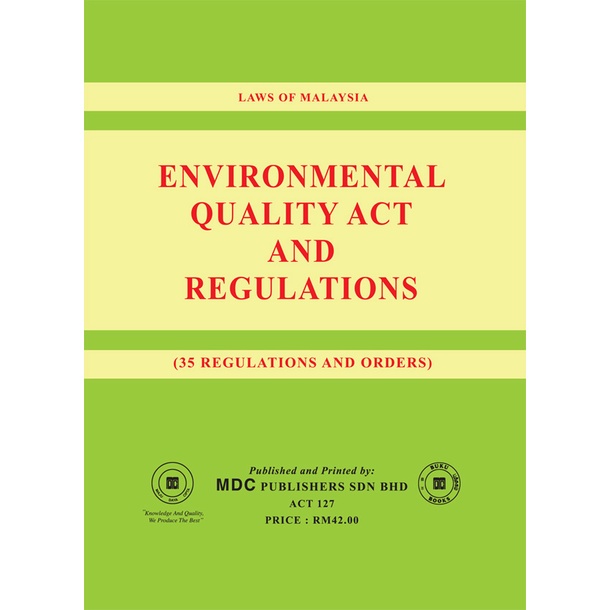 (127) Environmental Quality Act 1974 and Regulations | Shopee Malaysia