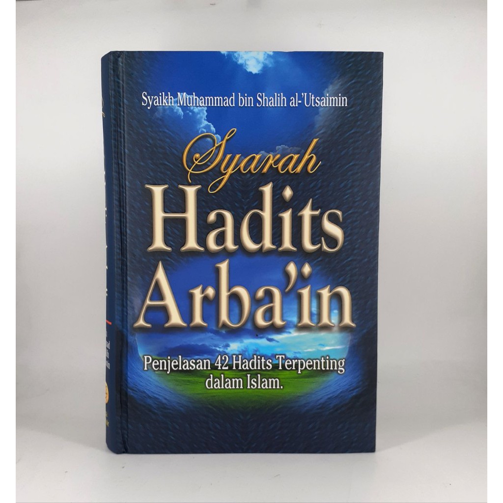 Arba'in Hadith Syarah Book (Explanation of 42 Most Important Hadiths in ...