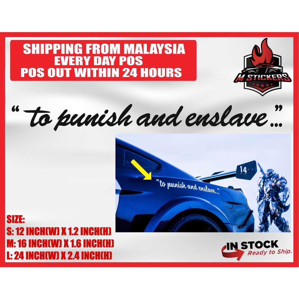 [M STICKERS] TO PUNISH AND ENSLAVE CAR STICKERS STICKER KERETA ...