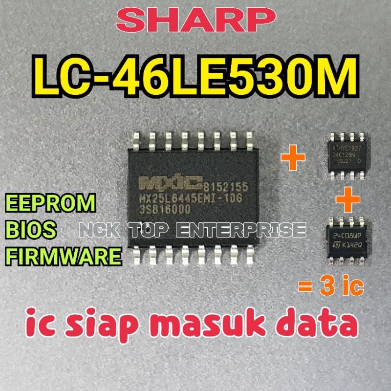 SHARP LC-46LE530M EEPROM / BIOS / FIRMWARE 25L6445 + 24C128 + 24C08 ...
