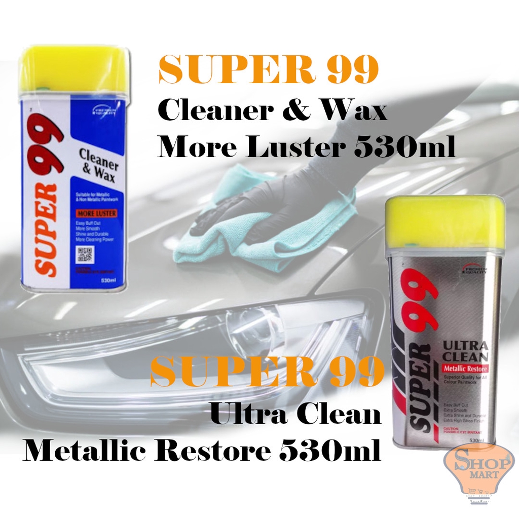 SUPER 99 Cleaner & Wax Ultra Clean Luster Ultra Clean Metallic Restore ...