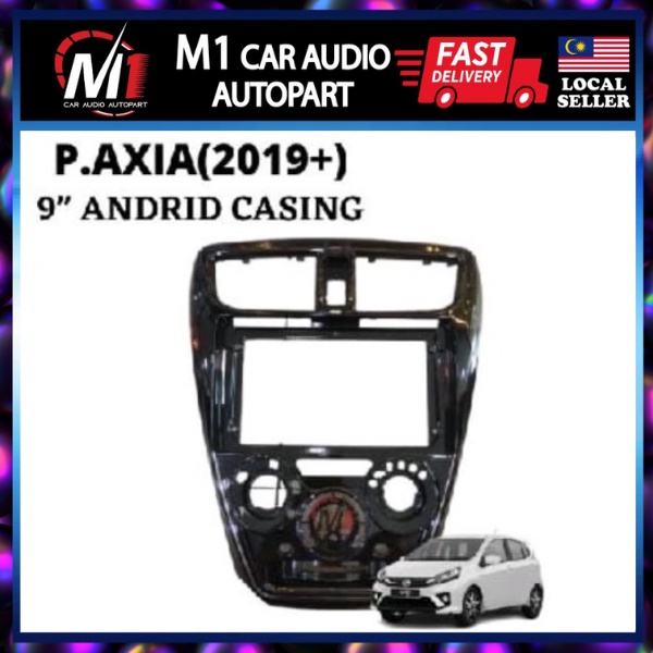 Perodua Axia 2019-2021 Android Casing 9" with Player Socket | Shopee ...