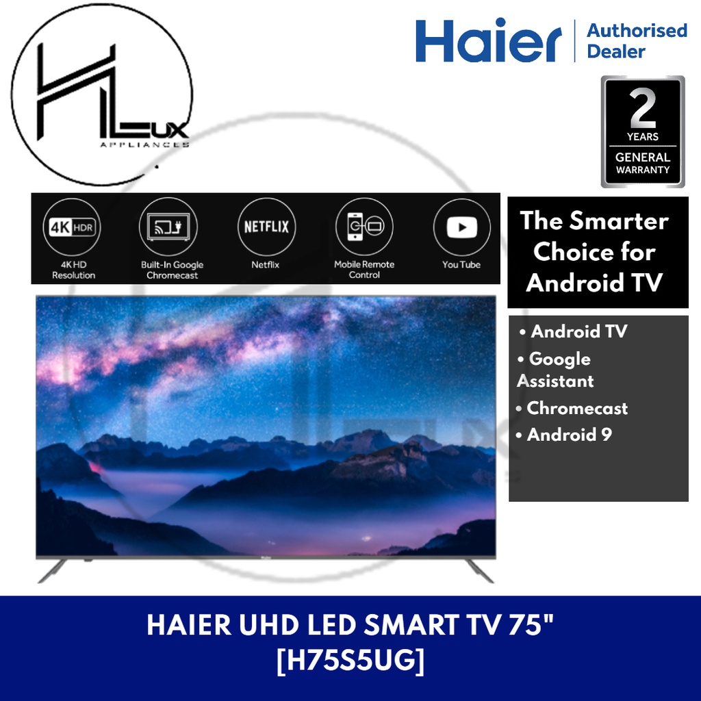 [DM FOR SELF COLLECT !!! ] HAIER 75" UHD LED SMART TV - ANDROID 9 ...