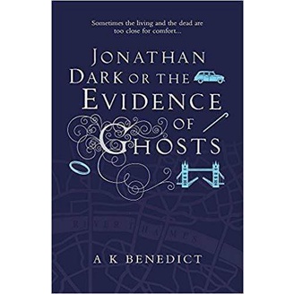 (BBW) Jonathan Dark Or The Evidence Of Ghosts (ISBN:9781409144557 ...