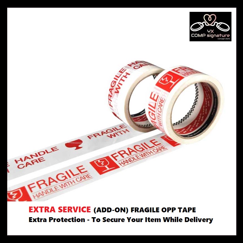 EXTRA ADD-ON FRAGILE OPP TAPE (EXTRA PROTECTION SERVICE) (FOR PACKING ...