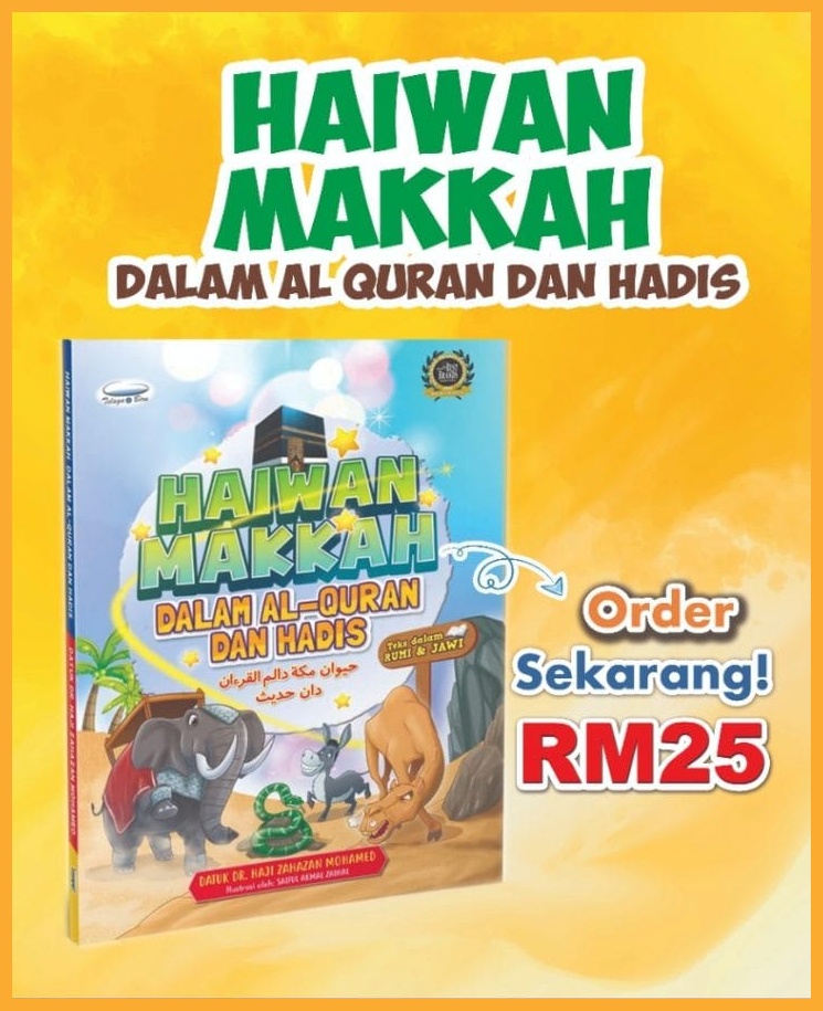 [Tadabbur Kids!] Kisah Haiwan Makkah Dalam Al-Quran & Hadis | Teks ...