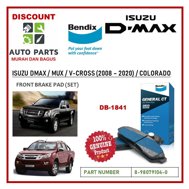 🔥 ORIGINAL BENDIX 🔥 FRONT BRAKE PADS ISUZU DMAX 2008+ MUX COLORADO GENERAL CT (DB1841) 8 ...