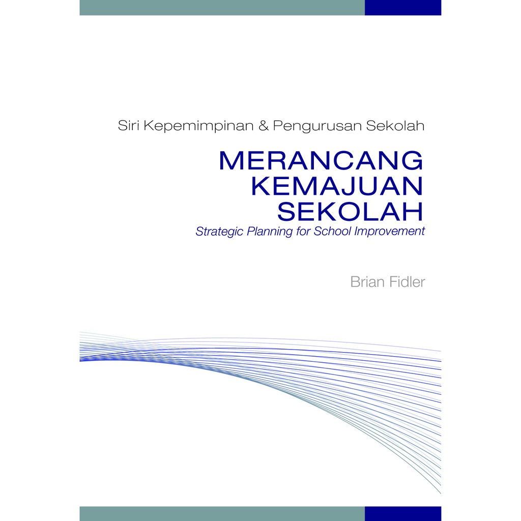 ITBM Siri Kepimpinan dan Pengurusan Sekolah: Merancang Kemajuan Sekolah ...