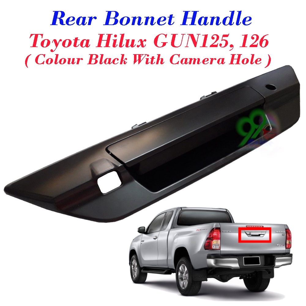 Toyota Hilux GUN125, 126 Rear Bonnet Handle ( Black Colour With Camera ...