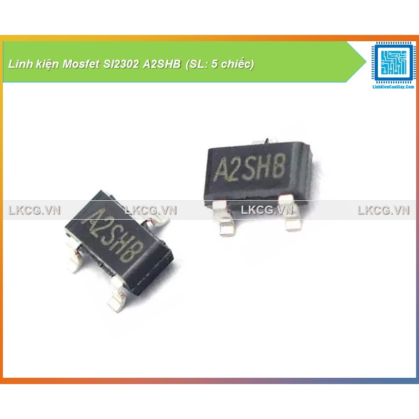 Mosfet components SI2302 A2SHB (SL: 5 pieces) | Shopee Malaysia