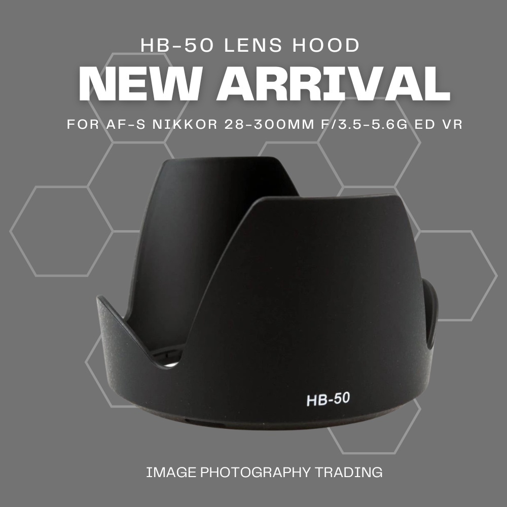 HB-50 HB50 Lens Hood For AF-S NIKKOR 28-300mm f/3.5-5.6G ED VR (Ready Stock In Malaysia ...