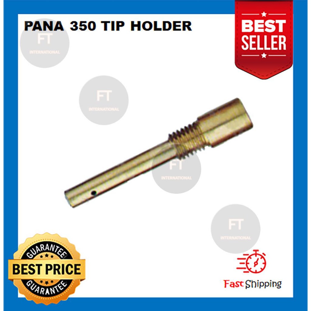 Austweld PANA 350 Tip Holder for pana 350 MIG Welding Torch | Shopee ...