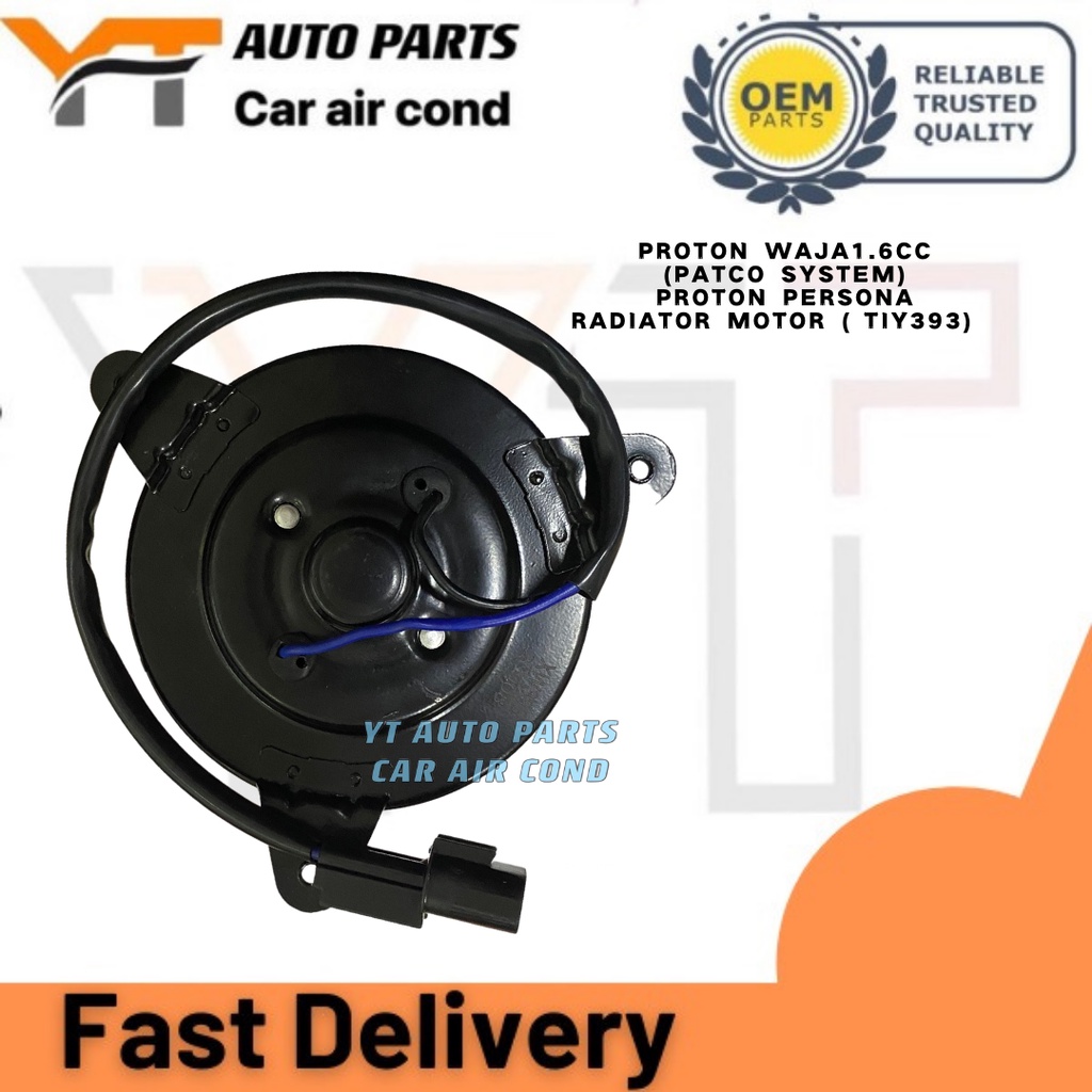 PROTON WAJA 1.6CC (PATCO SYSTEM), PROTON PERSONA RADIATOR FAN MOTOR ...