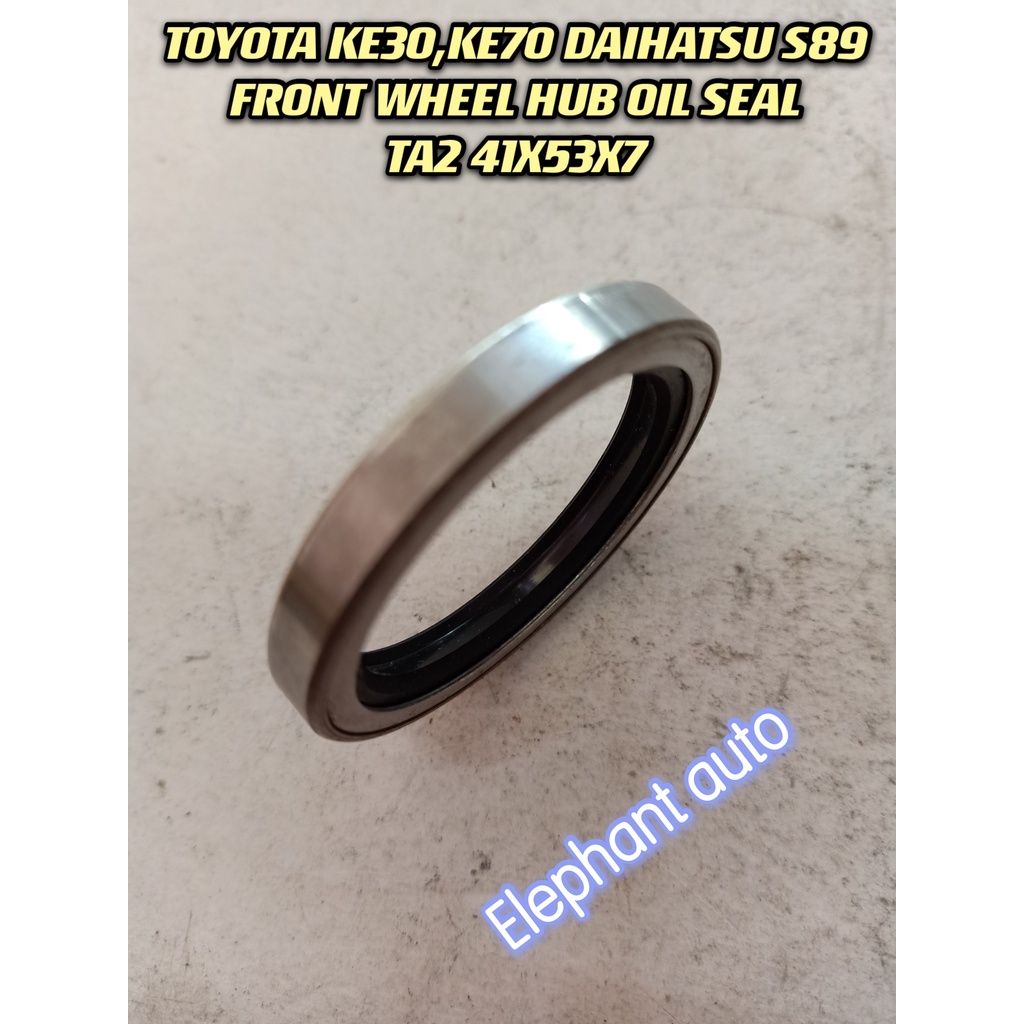 TOYOTA KE30,KE70,DAIHATSU S89 FRONT WHEEL HUB OIL SEAL TA2 41X53X7 ...