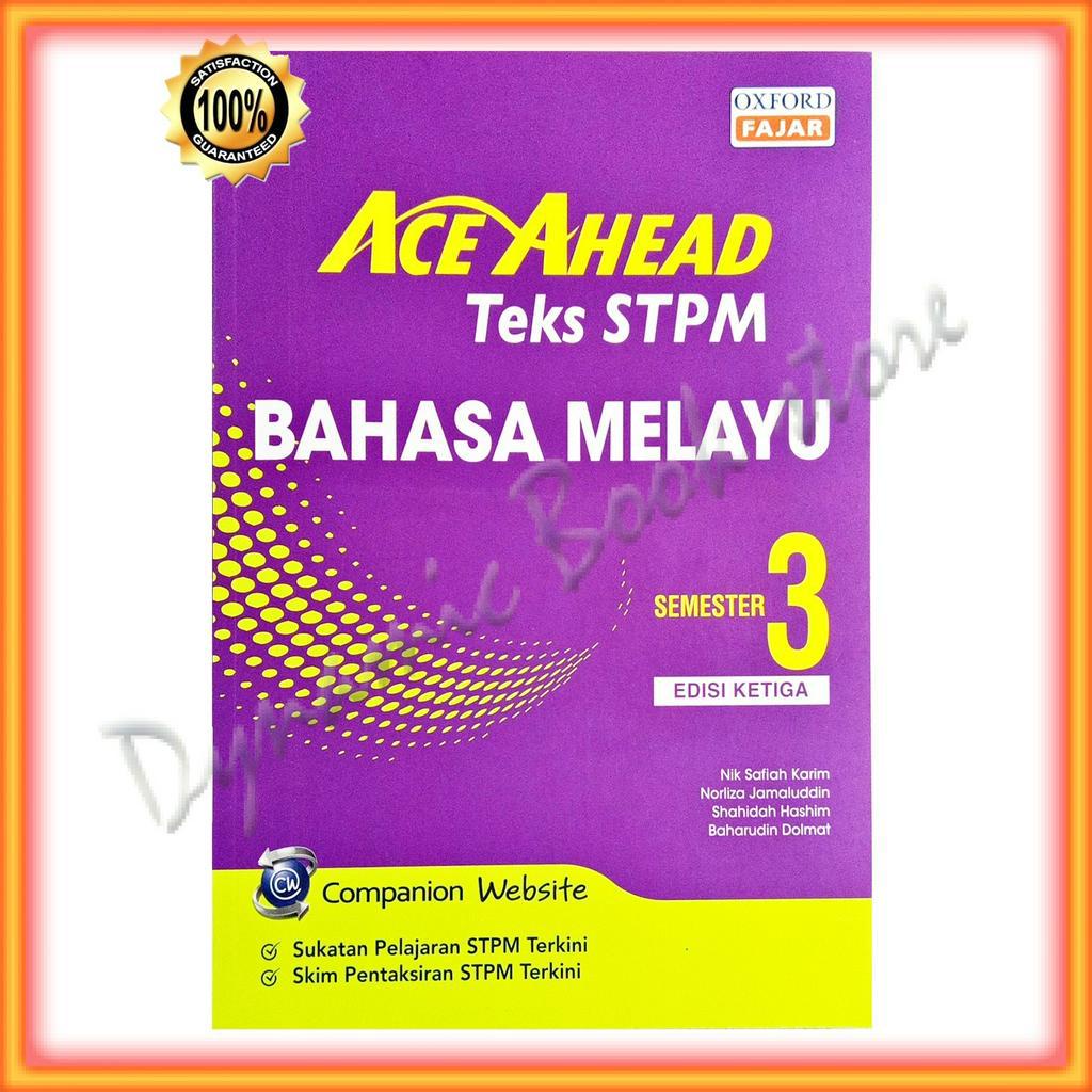 Buku Rujukan : Ace Ahead STPM Bahasa Melayu Semester 3 / Penggal 3 ...