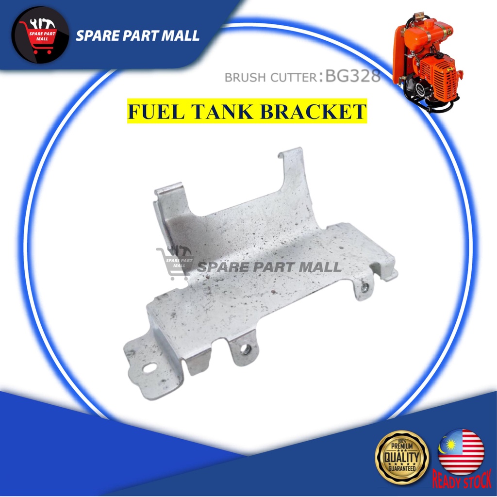 BRUSH CUTTER (BG328): FUEL TANK BRACKET / BACKPACK LAWN MOWER OILER ...