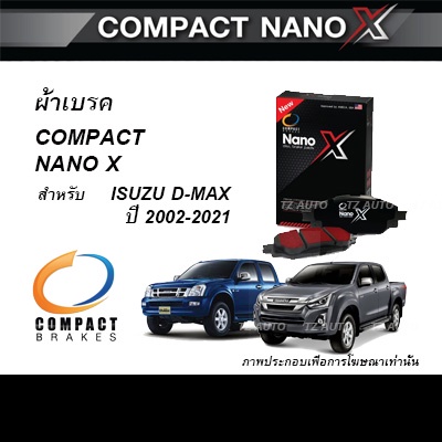 COMPACT NANO X Brake Pads ISUZU D-MAX/MU-7/MU-X (DEX-476 DEX-721 DEX ...