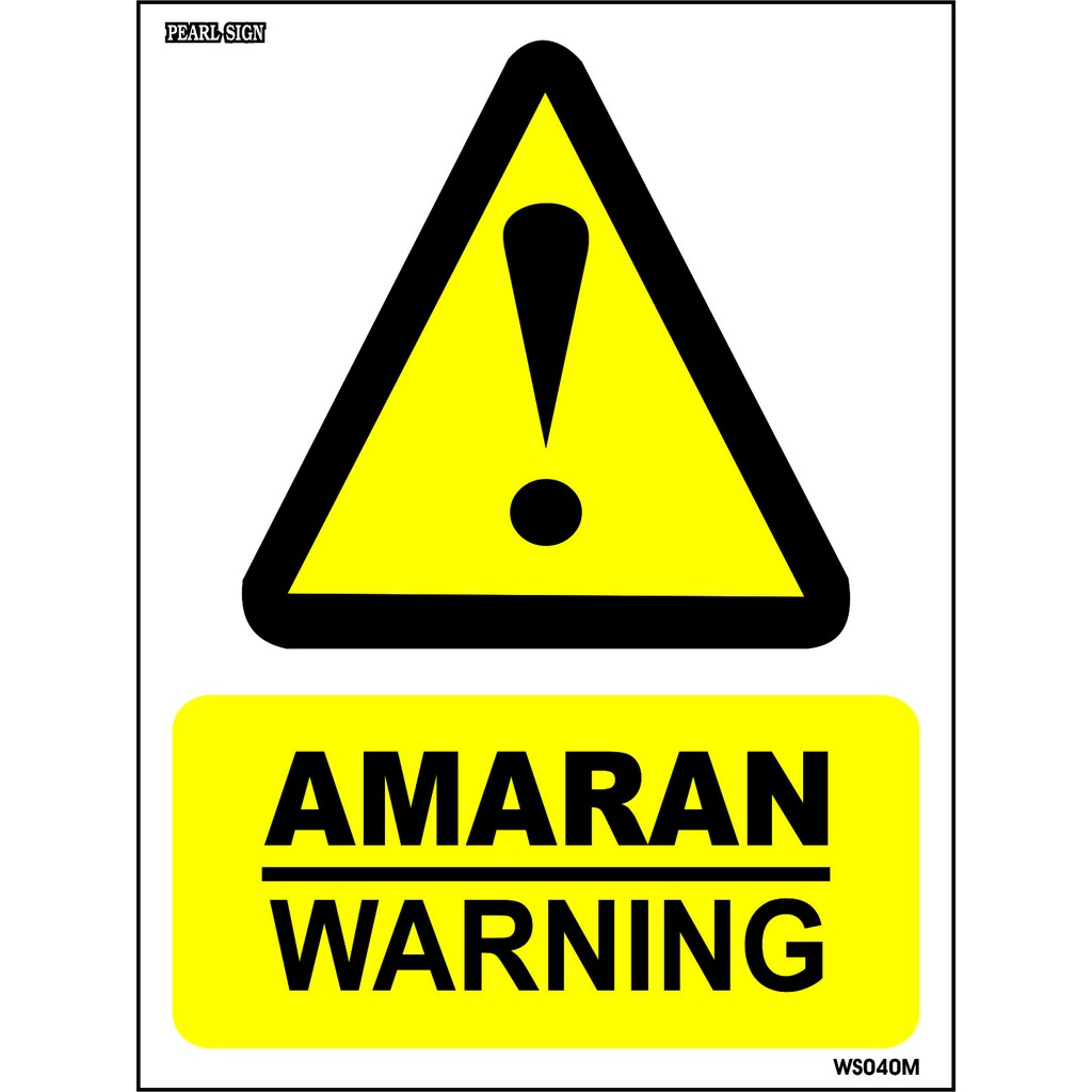 DOSH/ JKKP STANDARD WARNING SIGN 100 X 300MM, 300X400MM, 400X600MM ...