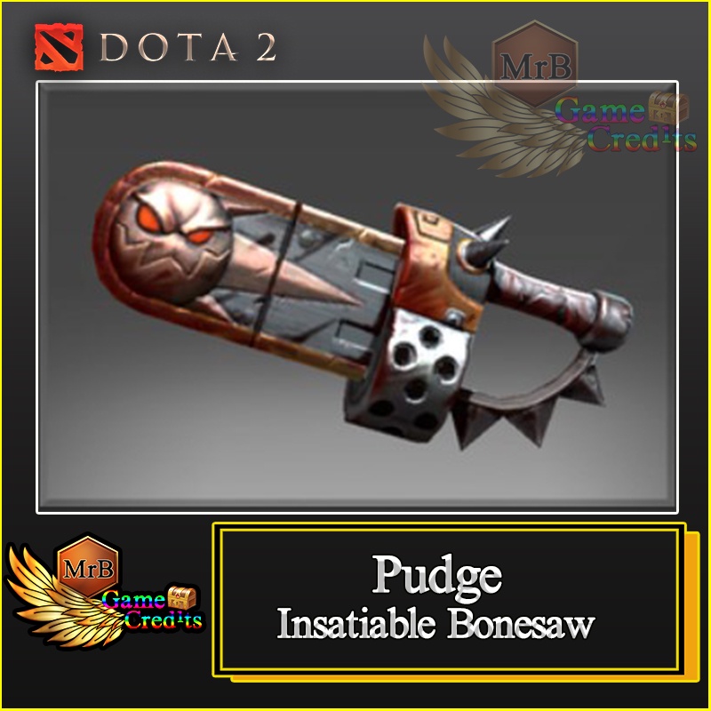 Pudge - **Insatiable Bonesaw**Rare Saw / Dota 2 | Shopee Malaysia