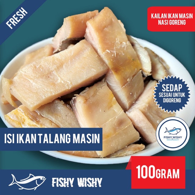 Fishy Wishy Isi Ikan Talang Masin Segar (100GRAM) | Shopee Malaysia