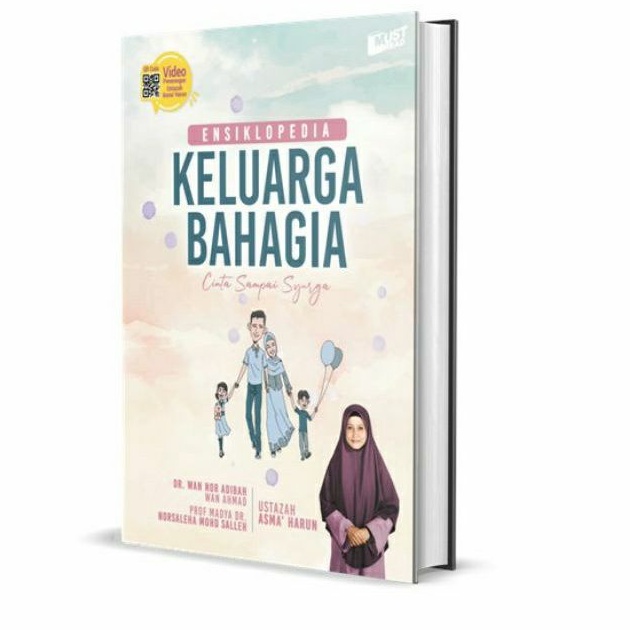 ENSIKLOPEDIA KELUARGA BAHAGIA: CINTA SAMPAI SYURGA Ustazah Asma’ binti ...
