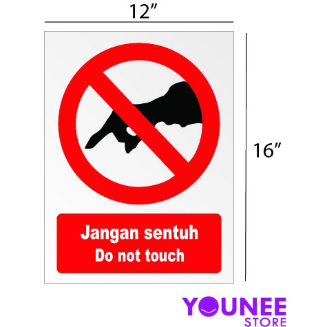 DO NOT TOUCH SIGN / JANGAN SENTUH / SAFETY SIGN | Shopee Malaysia
