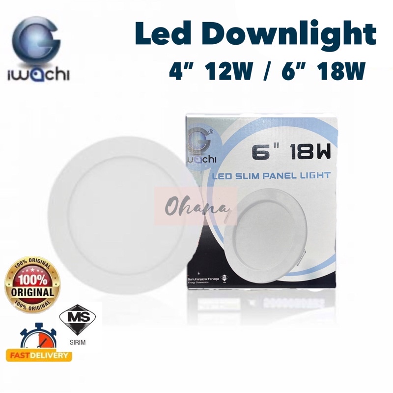 (SIRIM)IWACHI 12W 18W 6500K 4000K LED DOWNLIGHT PANEL LIGHT CEILING ...