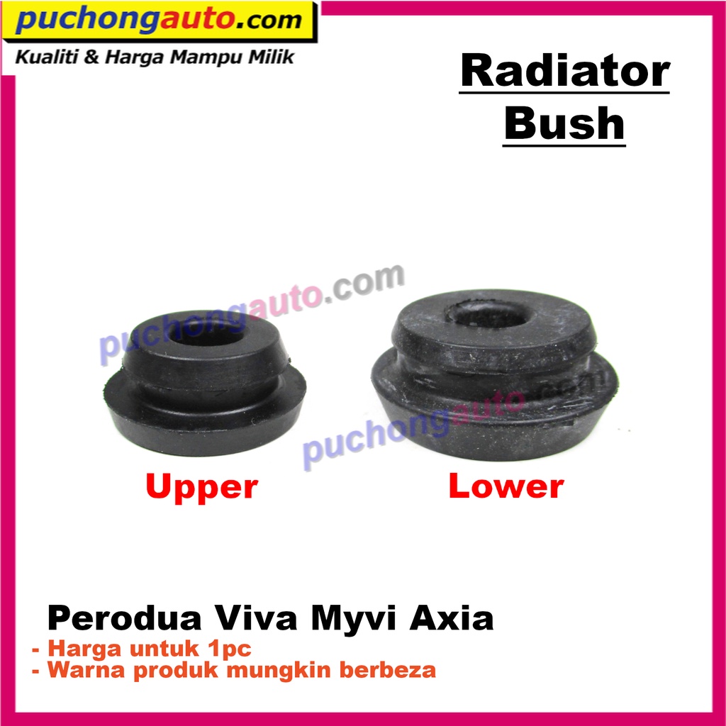 Perodua Viva Myvi Axia - Bush Radiator Getah Lower Upper Atas Bawah ...