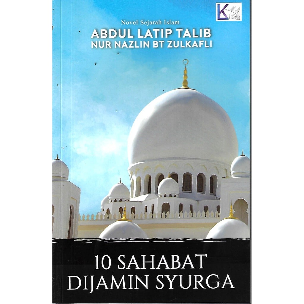 10 Sahabat Dijamin Syurga By Abdul Latip Talib & Nur Nazlin | Shopee ...