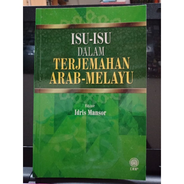 ZBH. Isu-Isu dalam Terjemahan Arab-Melayu. Idris Mansor, ed. | Shopee ...