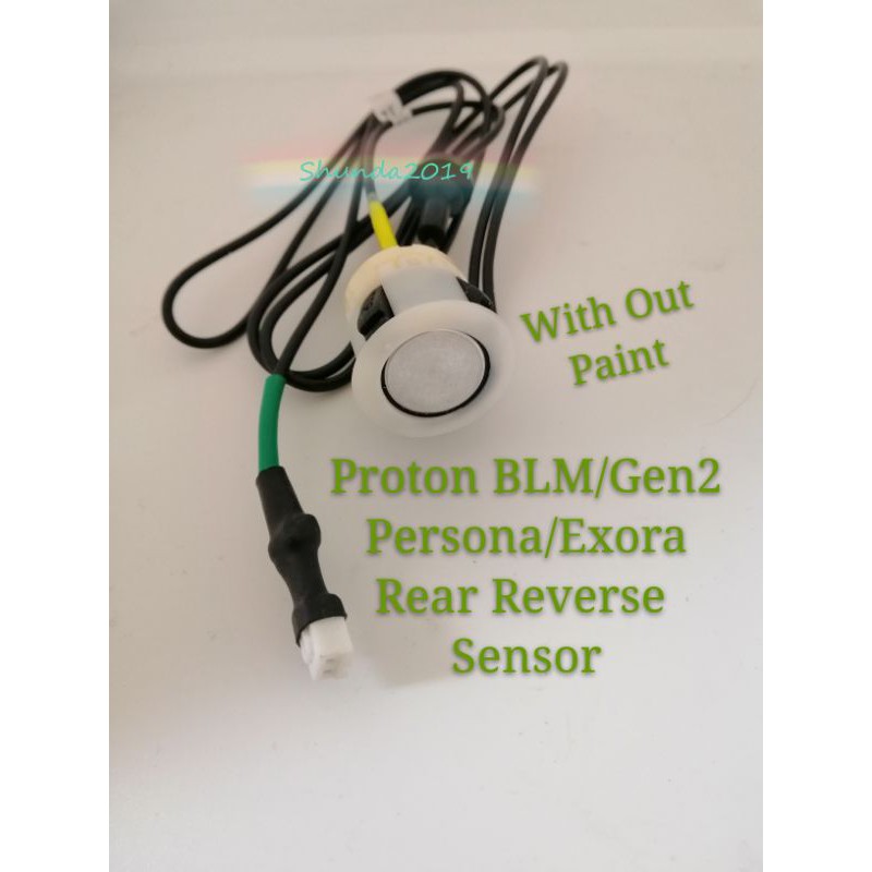 💯 Original Reverse Sensor Proton BLM/Gen2/Persona/Exora/Waja Campro ...