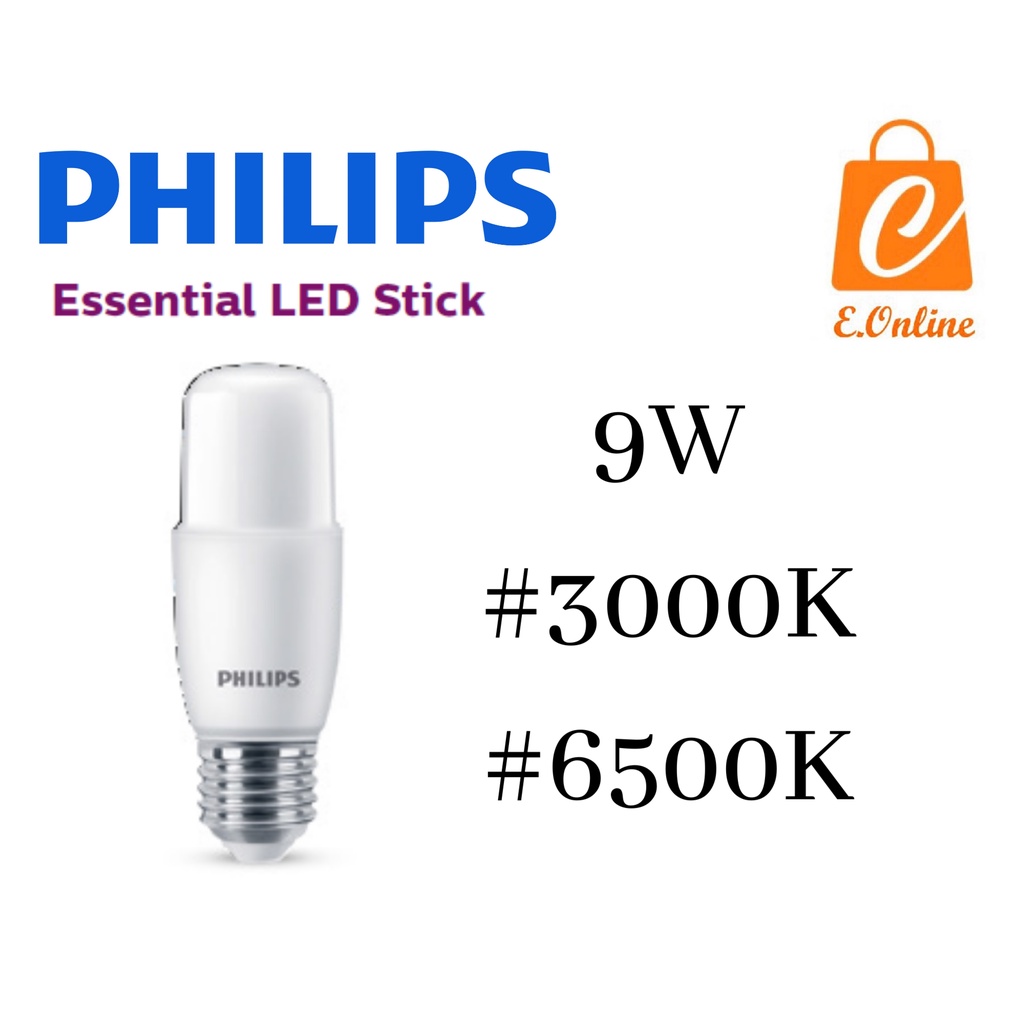 PHILIPS ESSENTIAL LED DL STICK 9W E27 (3000K / 6500K) | Shopee Malaysia