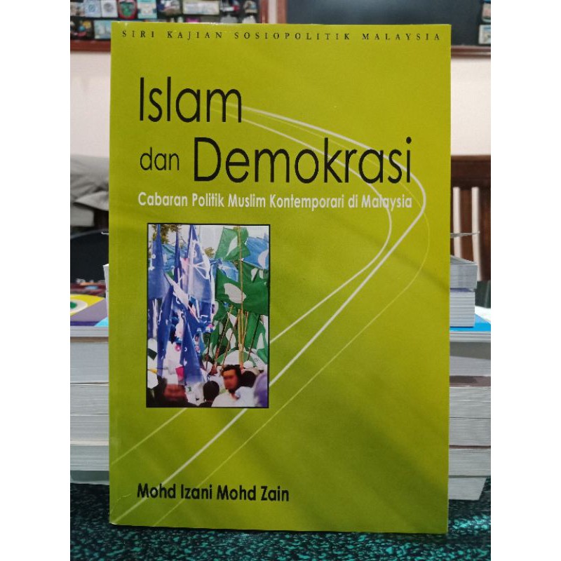 ZBH. Islam dan Demokrasi: Cabaran politik Muslim kontemporari di ...
