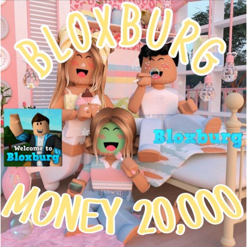 (CHEAPEST+EXTRA)20K BLOXBURG MONEY RM1 | Shopee Malaysia
