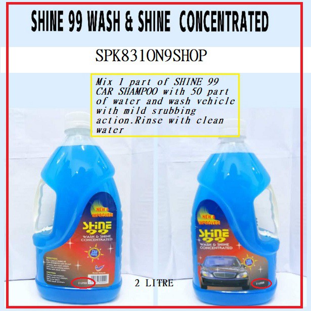 SHINE 99 WASH & SHINE CONCENTRATED CAR SHAMPOO(2 LITRE) | Shopee Malaysia