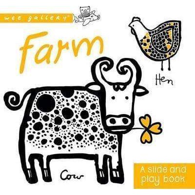 (BBW) Wee Gallery: Farm - A Slide And Play Book (ISBN:9781784936600 ...