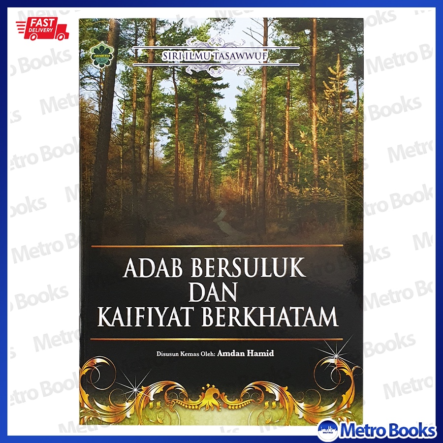 Siri Ilmu Tasawuf : Adab Bersuluk dan Kaifiat Berkhatam (Jahabersa ...