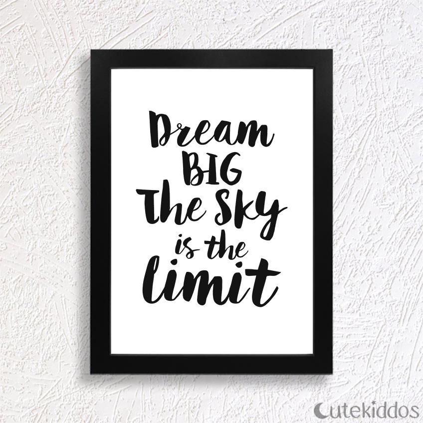 HIASAN DINDING Inspirational Poster / Dream Big The Sky Is The Limit ...
