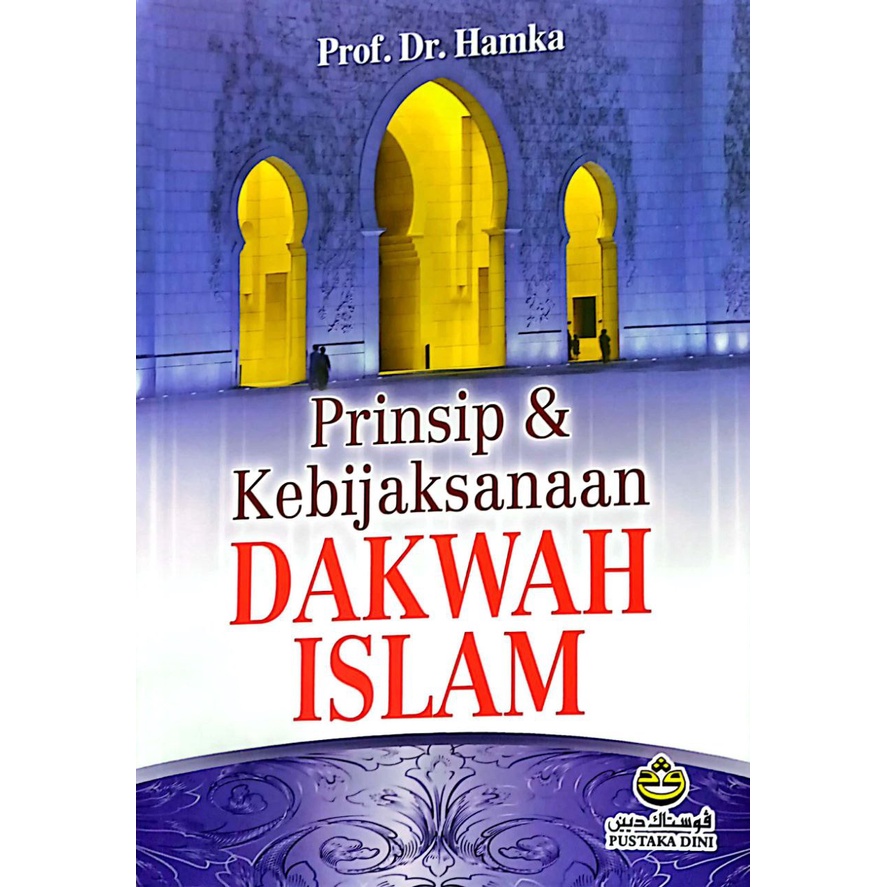 ( Pustaka Dini ) Prinsip & Kebijaksanaan Dakwah Islam | Shopee Malaysia