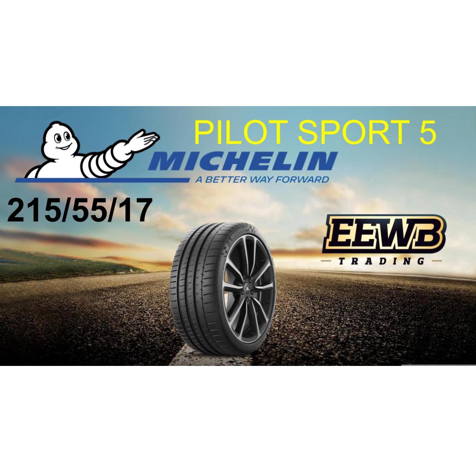 (POSTAGE) 215/55/17 MICHELIN PILOT SPORT 5 2022 CAR TIRES TYRE TAYAR | Shopee Malaysia