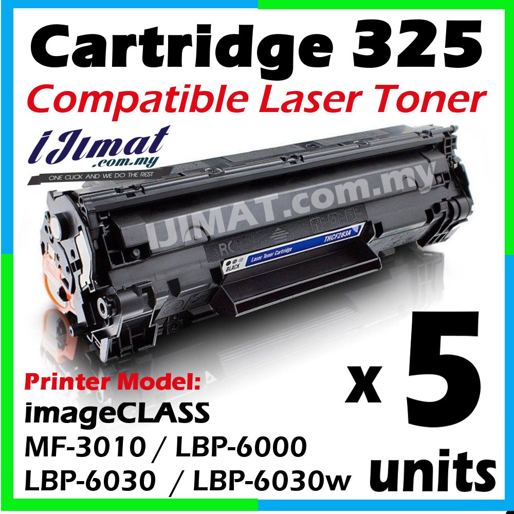 5x Canon Cartridge 325 CompatibleToner MF-3010 LBP-6030 LBP-6030W LBP ...