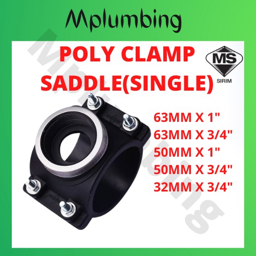 POLY CLAMP SADDLE (63MM | 50MM | 32MM X 1" 3/4" ) | Shopee Malaysia