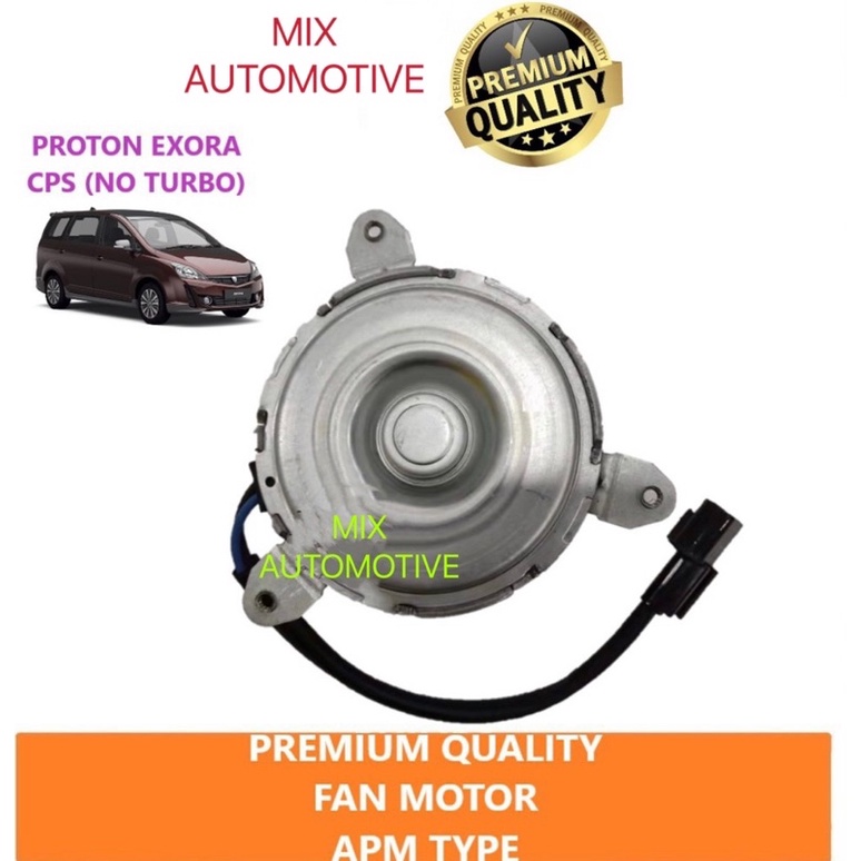 ( PREMIUM QUALITY ) RADIATOR FAN MOTOR - PROTON EXORA CPS ( NO TURBO ...