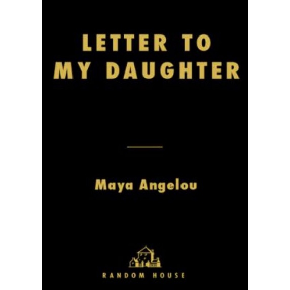 Letter to My Daughter by Maya Angelou | Shopee Malaysia