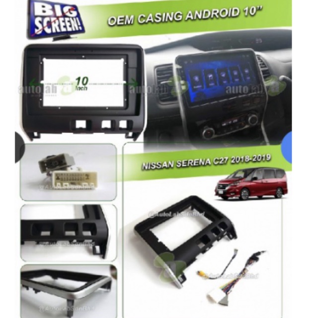CAR AUDIO CASING ANDROID 10.1 INCH NISSAN SERENA C27 | Shopee Malaysia