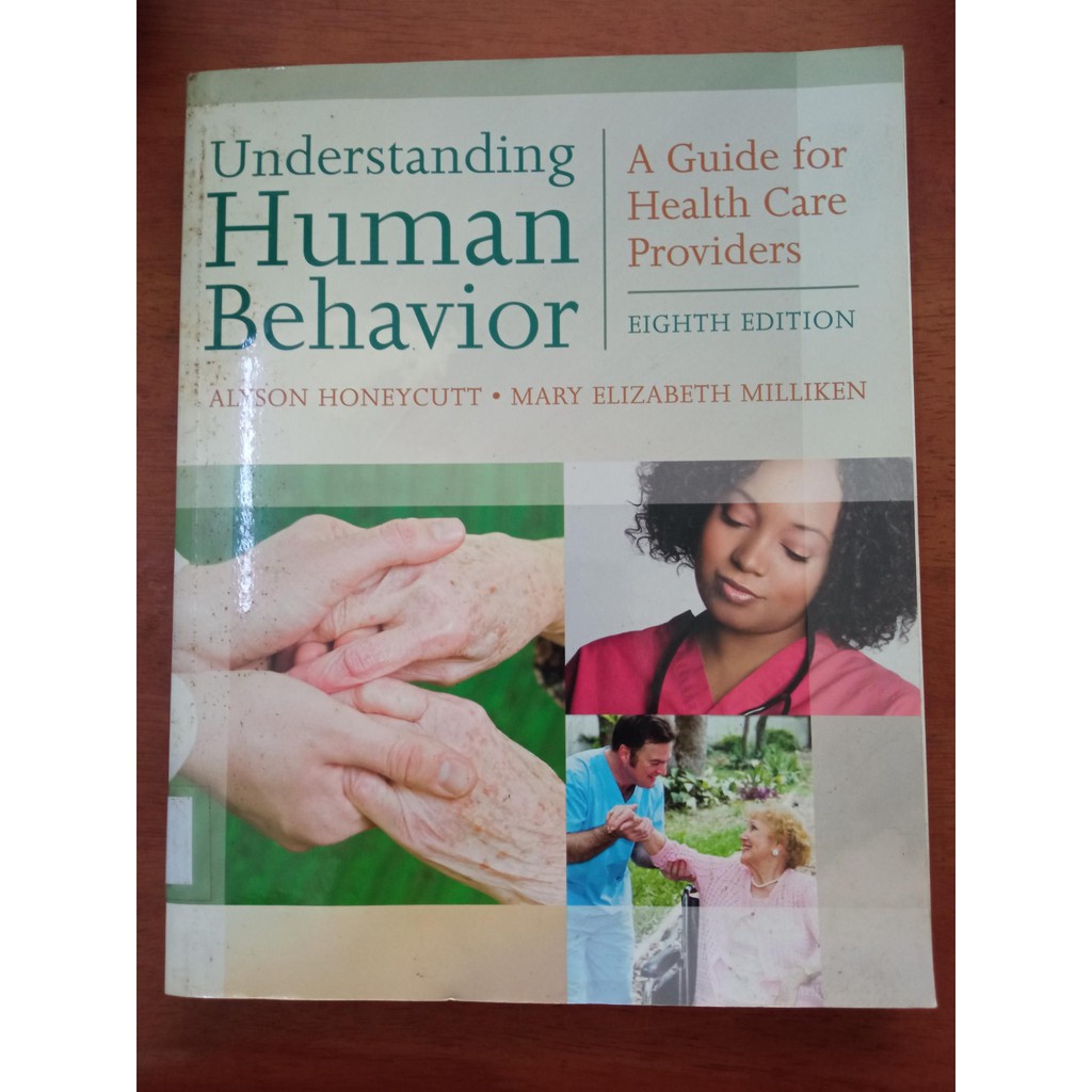 Understanding Human Behavior:A Guide For Health Care Providers 8th ...