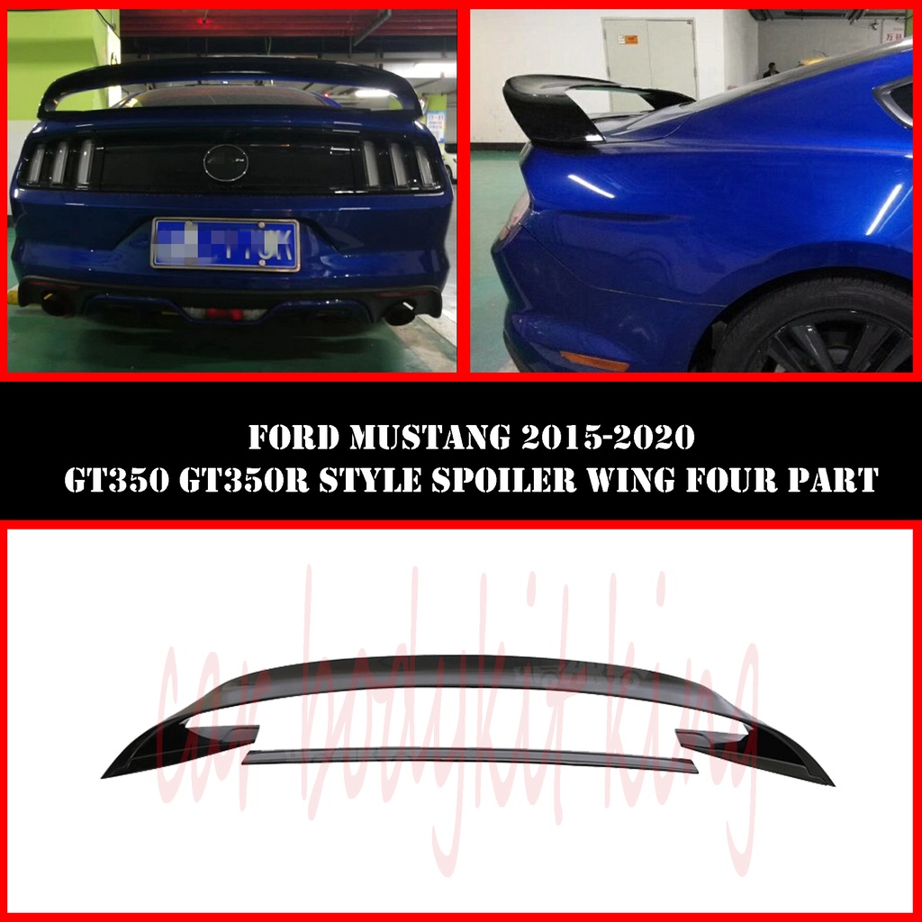 FORD MUSTANG 2015-2020 GT350 GT350R STYLE SPOILER WING 4 PART WITH ...